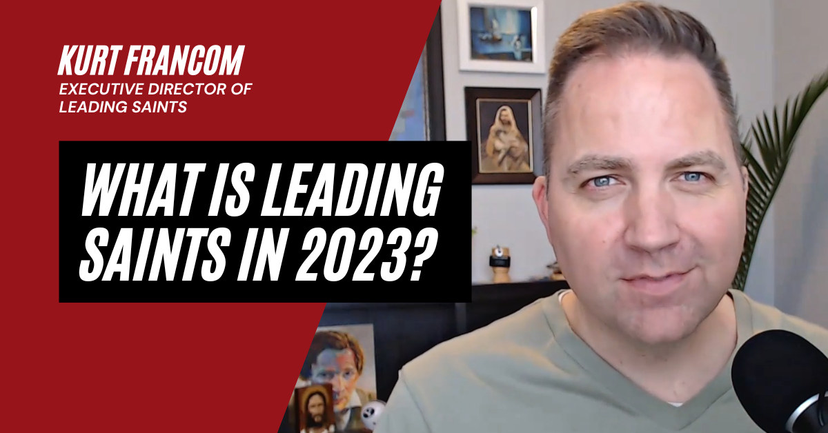 What is Leading Saints in 2023? - Leading Saints