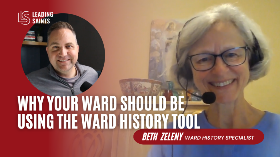 Why Your Ward Should Be Using the Ward History Tool | A How I Lead ...