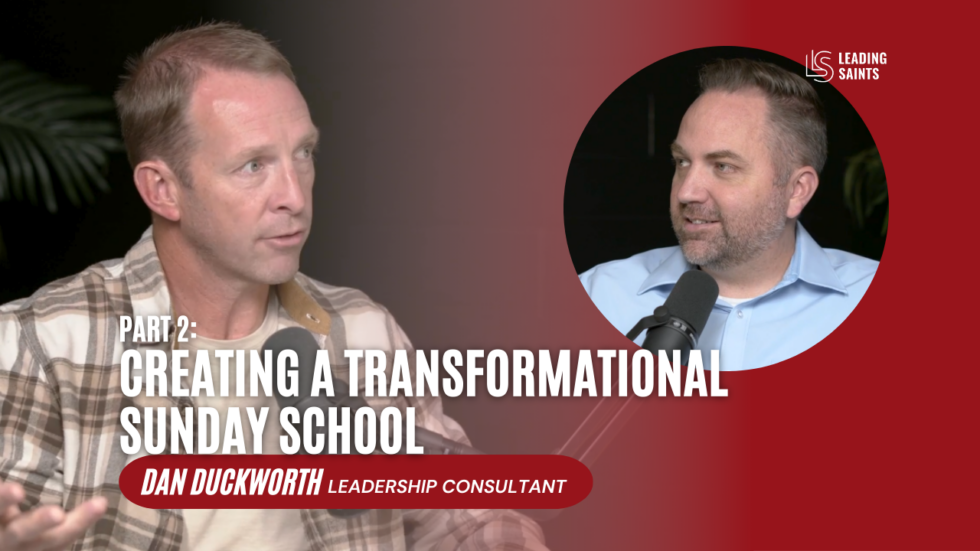Part 2: Creating a Transformational Sunday School | An Interview with ...